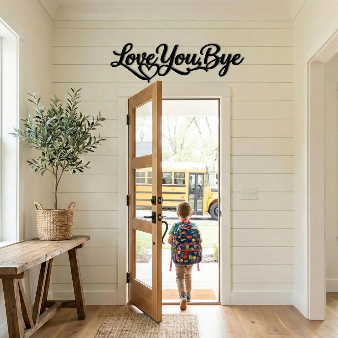 Metal Love You Bye Sign • Door Topper Art • Above Door Decor • Entryway ...