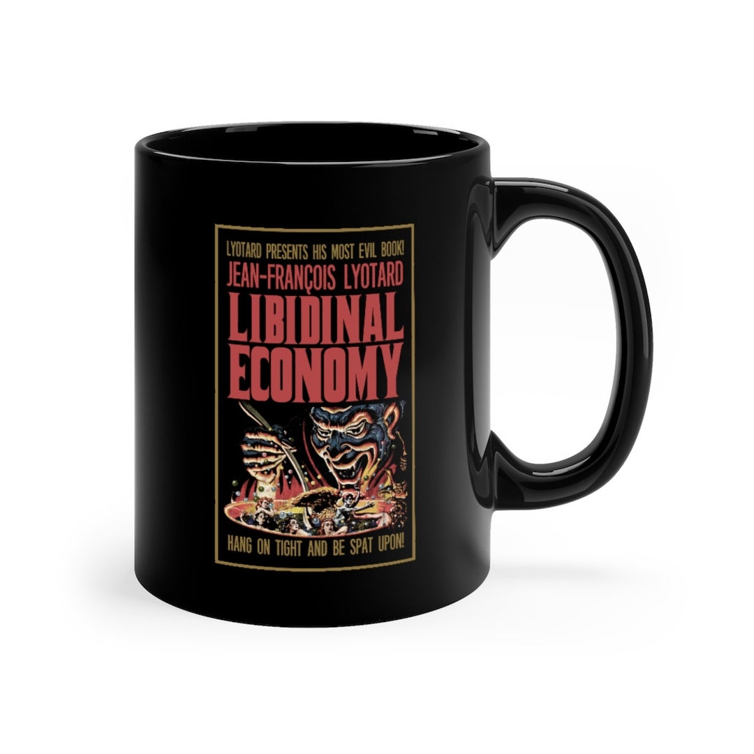 Lyotard Libidinal Economy Horror Paperback Mug - Etsy