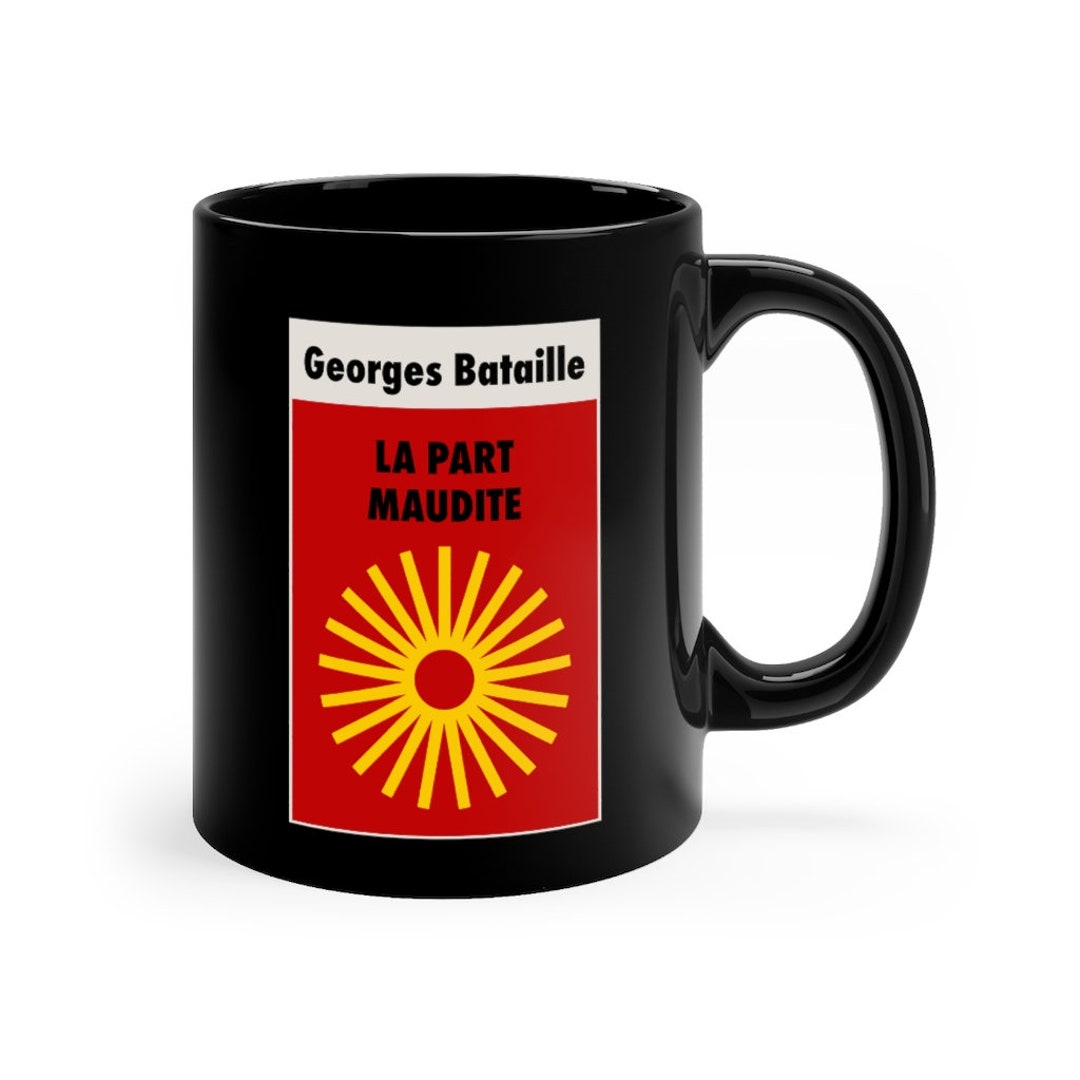 Georges Bataille la Part Maudite the Accursed Share Philosophy Mug - Etsy