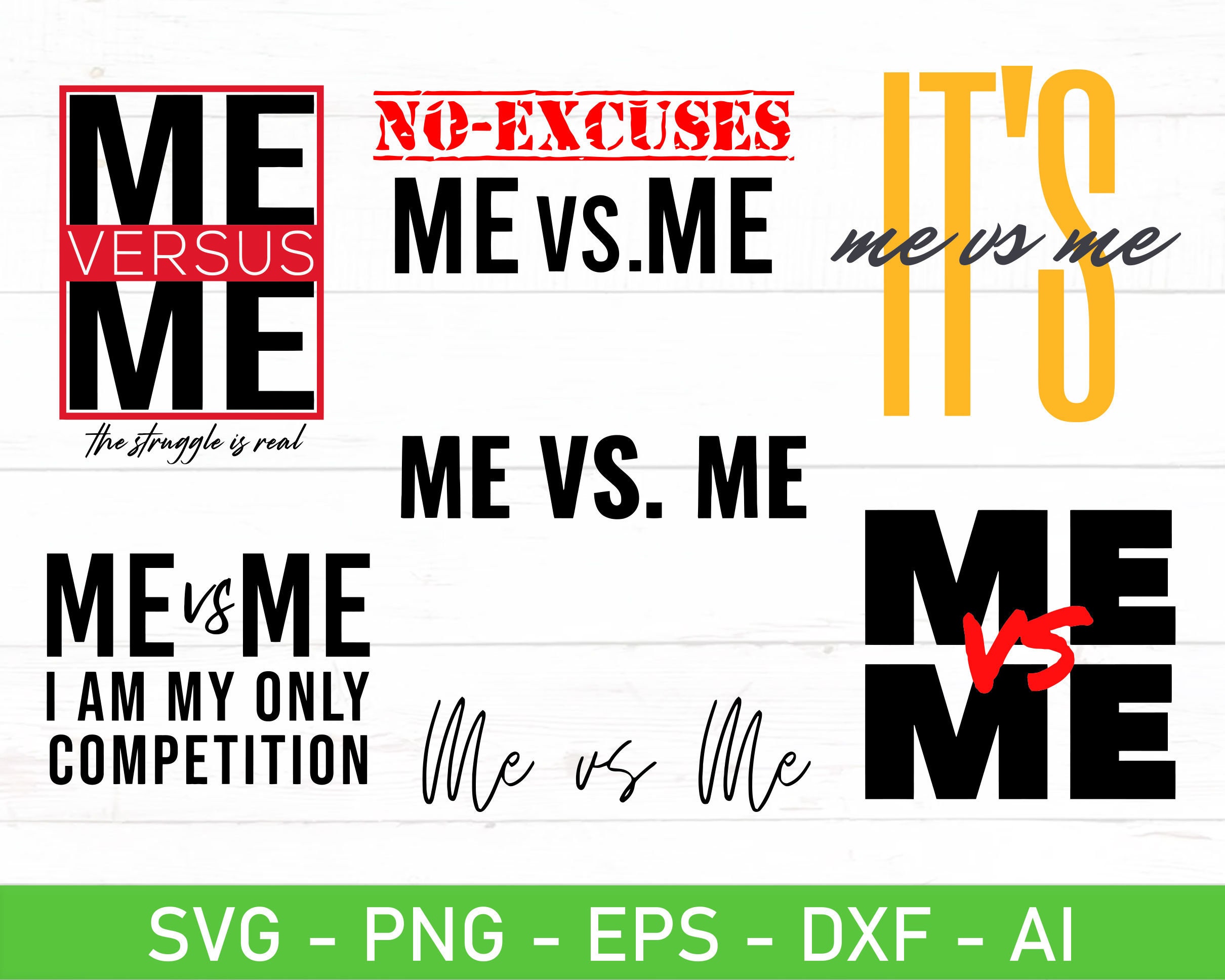 Me Vs Me I Am My Only Competition SVG, Eps, Dxf, Ai, Png, Files for ...