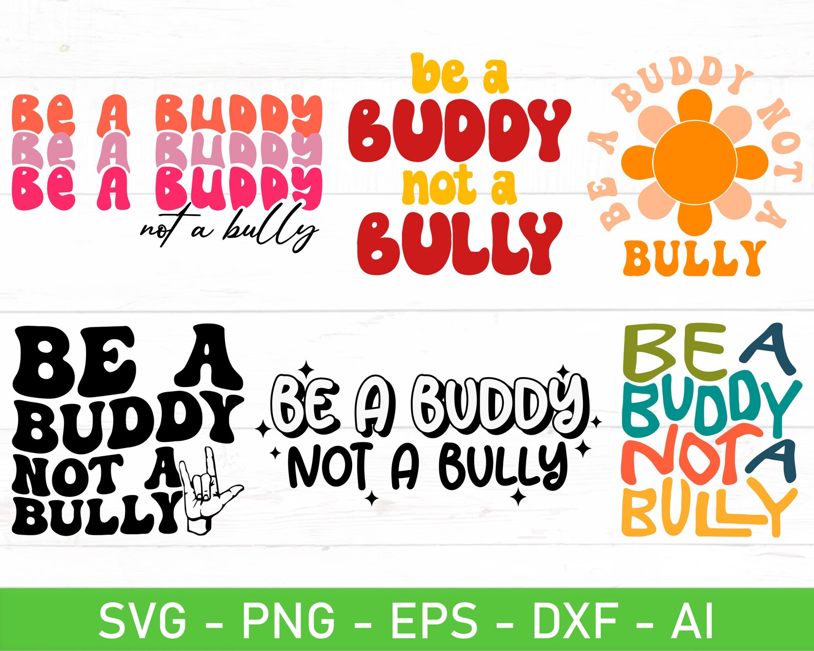 Be A Buddy Not A Bully Svg Bundle, Anti Bulling Svg, Stop Bullying Svg ...