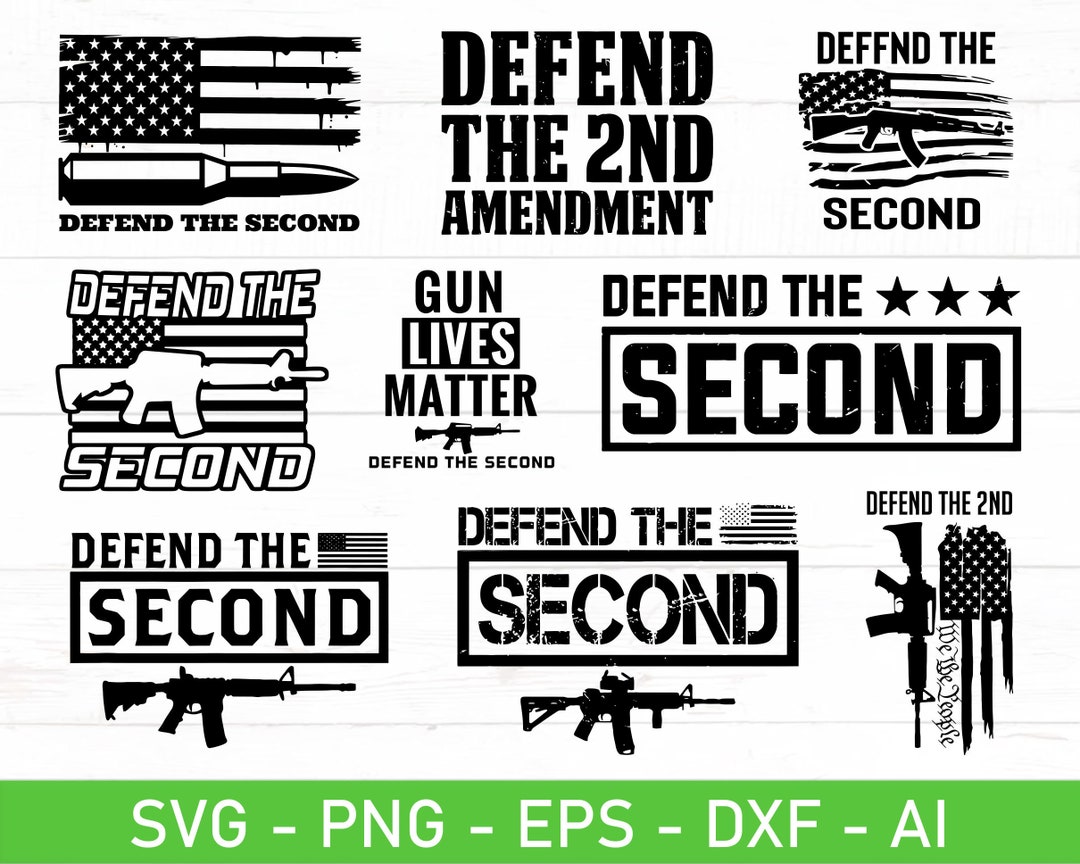Defend the Second Amendment Svg, Defend the 2nd Svg, USA Gun Rights Svg ...