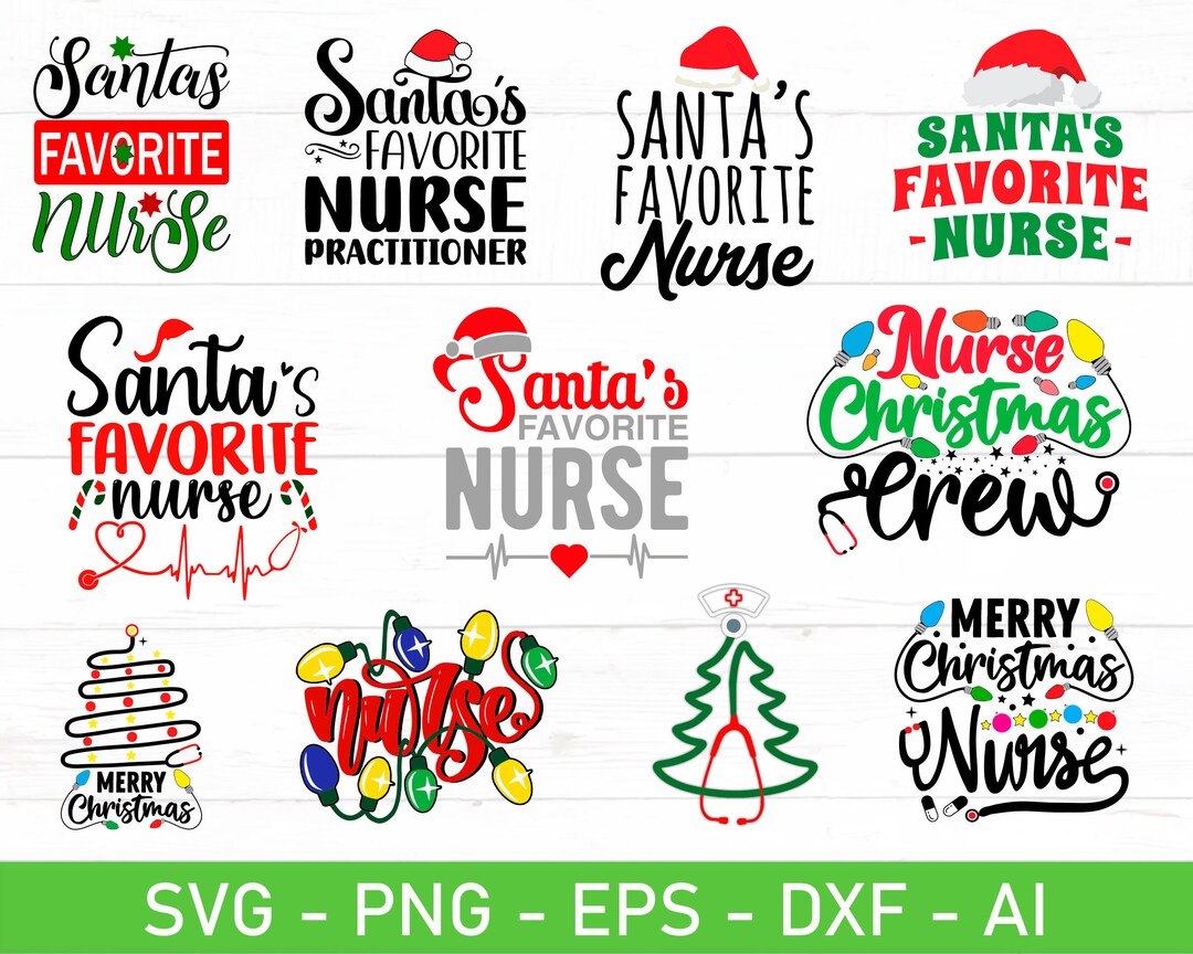 Christmas Nurse Svg Bundle, Santa's Favorite Nurse Svg, Christmas ...