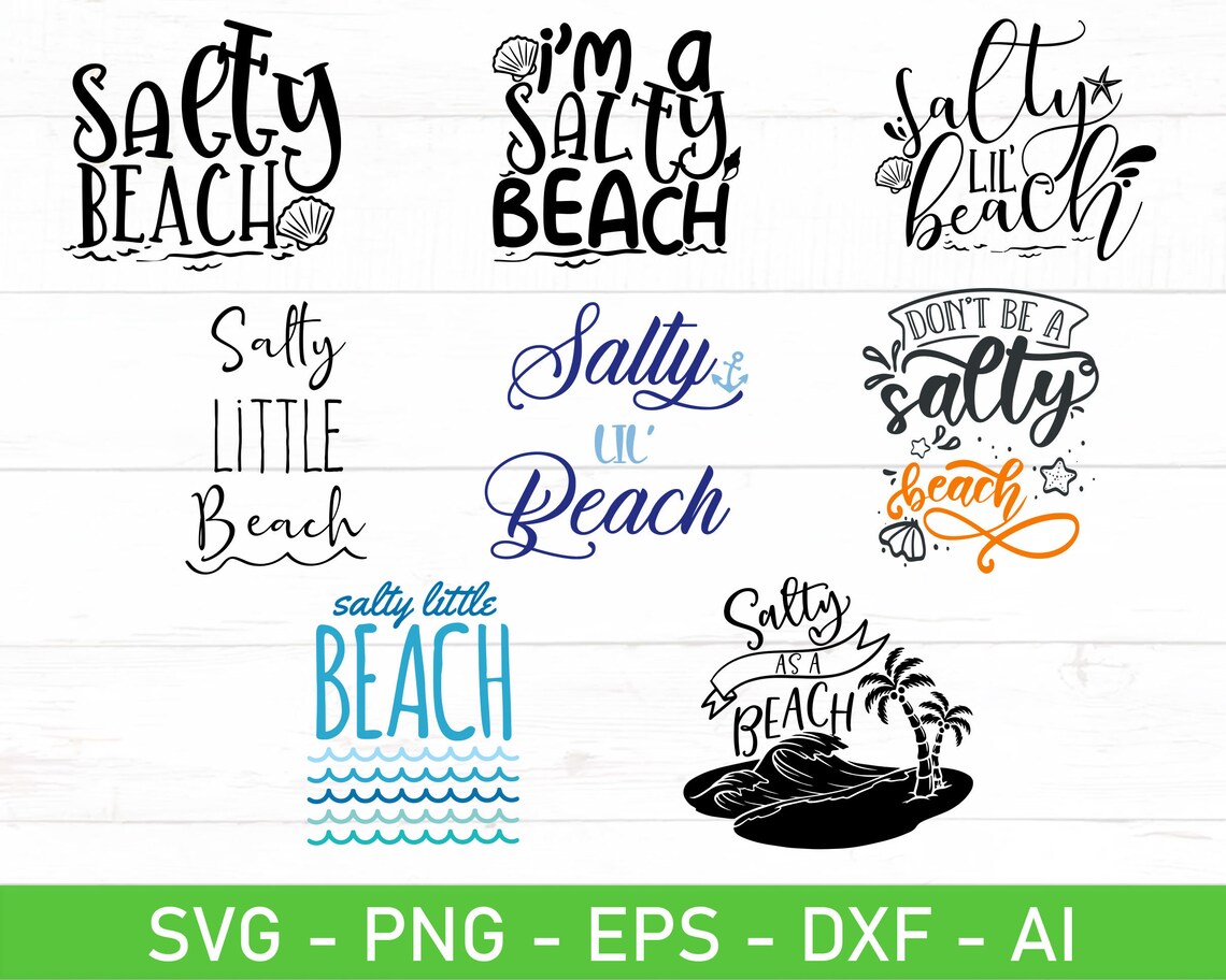 Salty Little Beach Svg Salty Lil Beach Svg Eps Dxf Ai - Etsy
