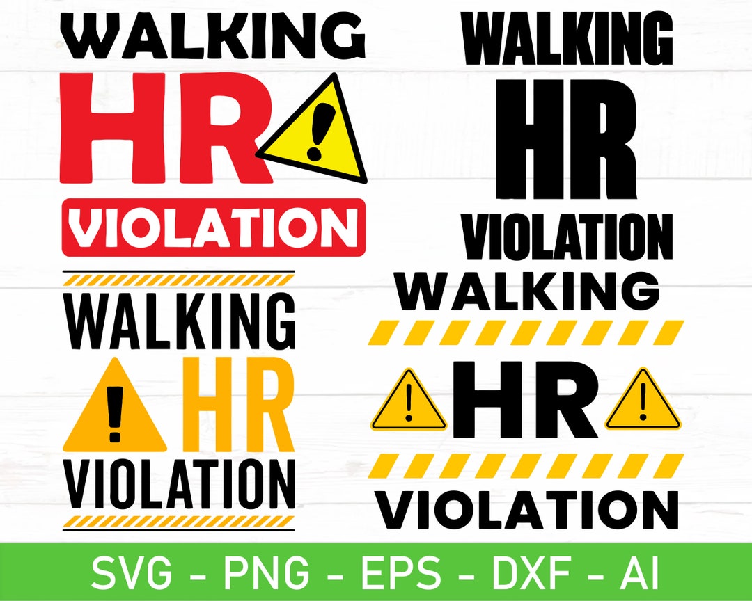 Walking HR Violation Svg Png, Funny HR Svg Png, Coworker Gift Ideas Svg ...