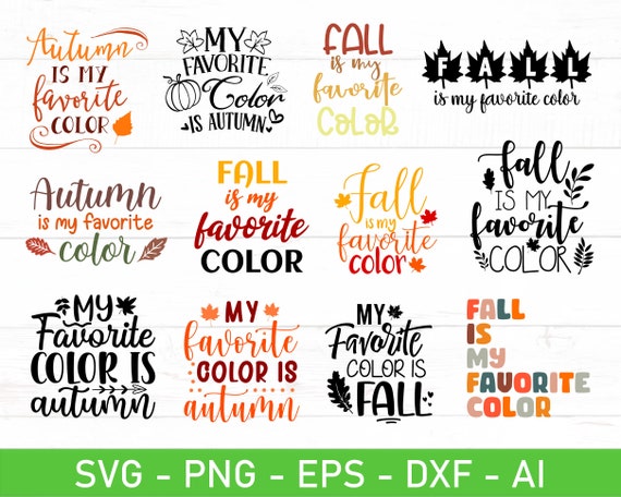 Fall is My Favorite Color Svg Autumn is My Favorite Color - Etsy
