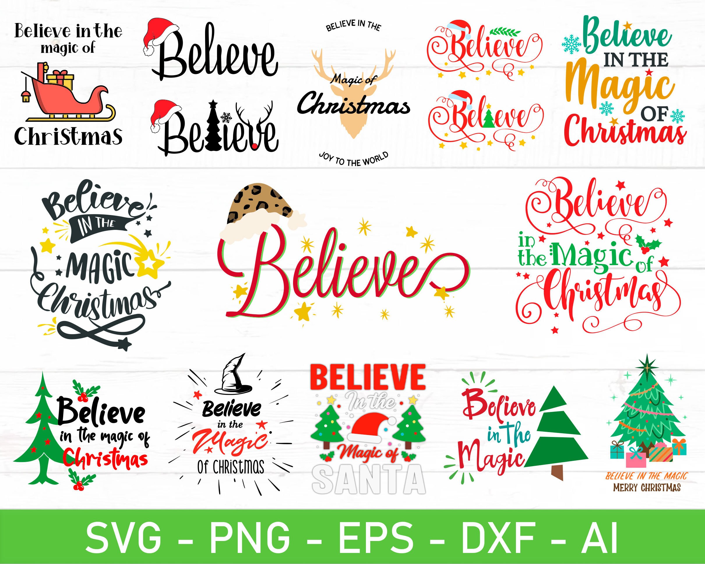 Believe in the Magic of Christmas Svg Eps Dxf Ai Png | Etsy