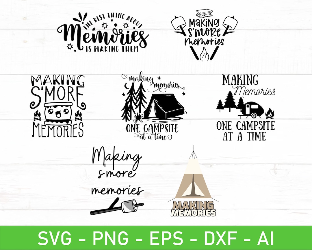 Making Smore Memories Svg, Smores Svg, Smore Station Svg, Eps, Dxf, Ai ...