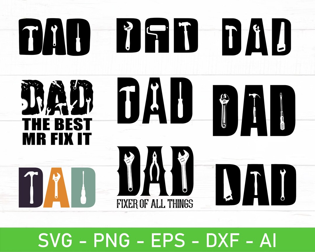 Dad Tools Svg, Father’s Day Svg, Handyman Svg, Dad Fixer of All Things ...