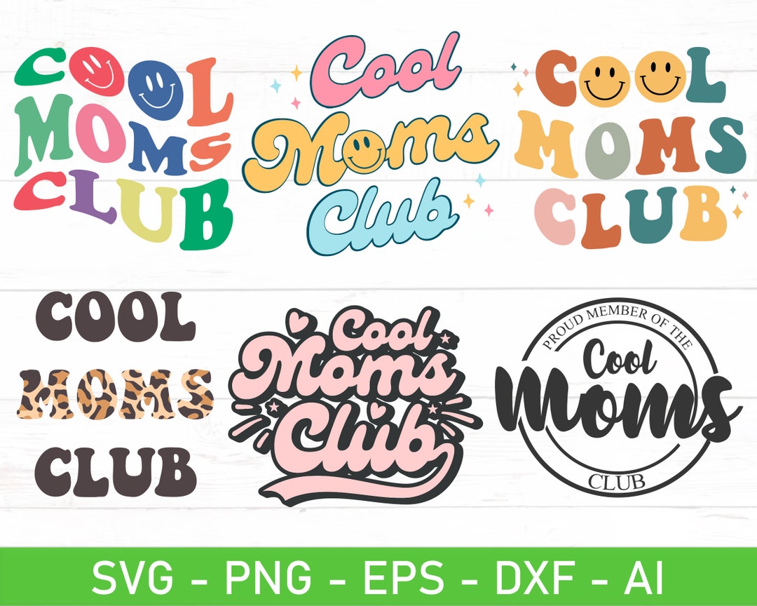 Cool Moms Club SVG Bundle Mom Life Svg Mothers Day Svg Mom - Etsy