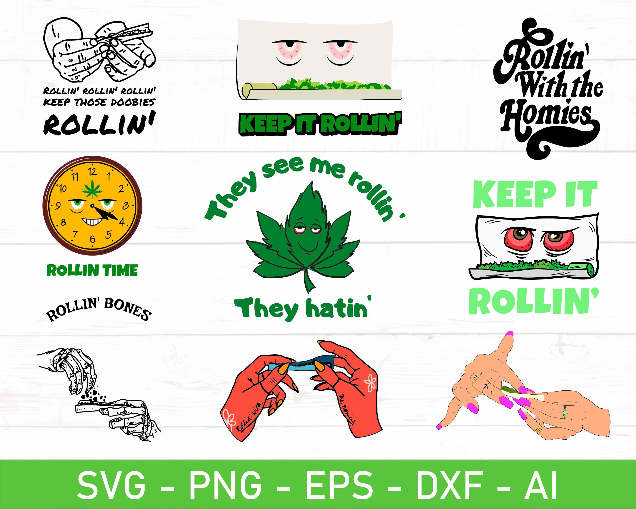 Rollin’ Weed Svg, They See Me Rollin Svg, Just Keep on Rollin' Svg ...