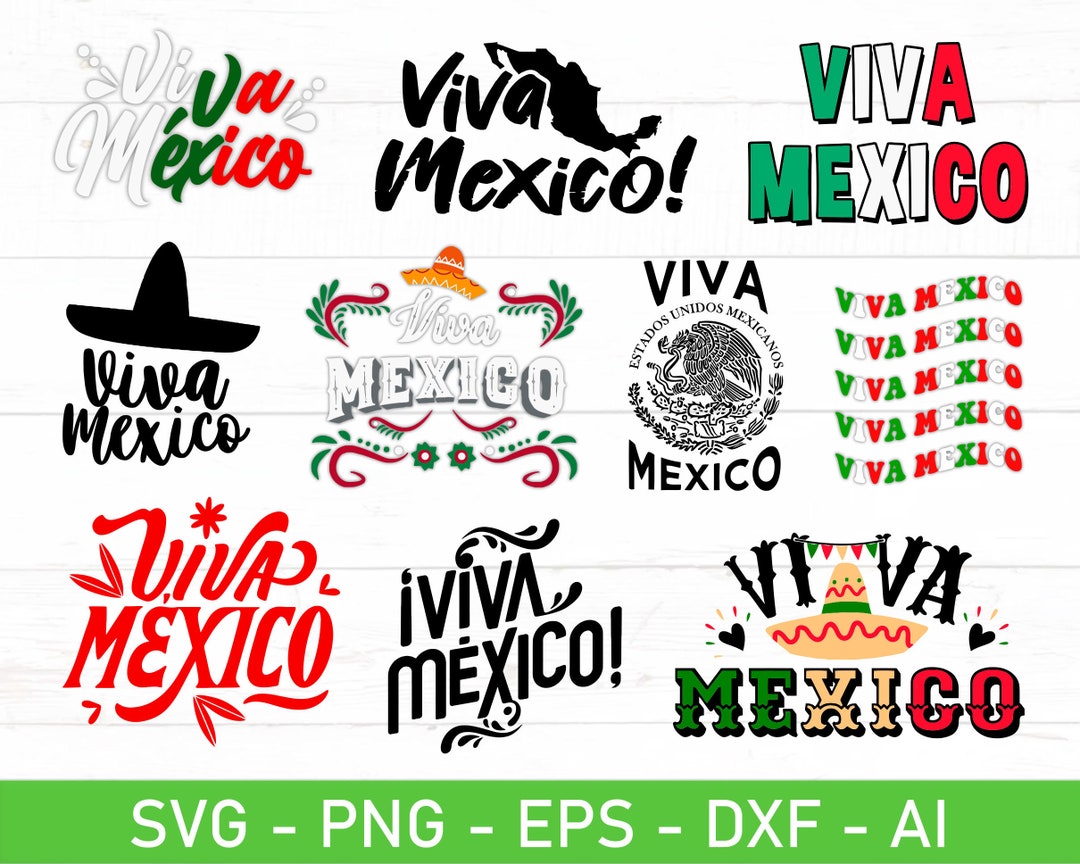 Viva Mexico SVG Bundle, Eps, Dxf, Ai, Png, Files for Cricut - Etsy
