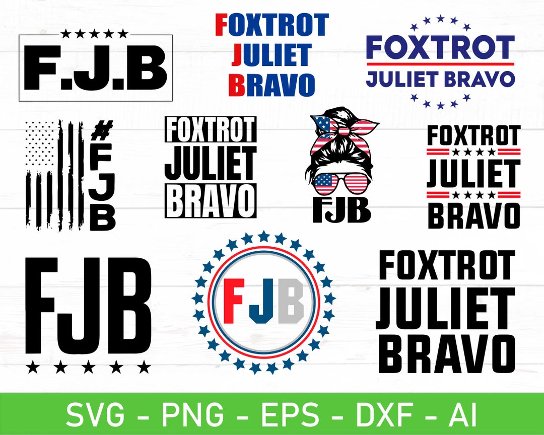 FJB Svg Bundle, Eps, Dxf, Ai, Png, Files for Cricut - Etsy
