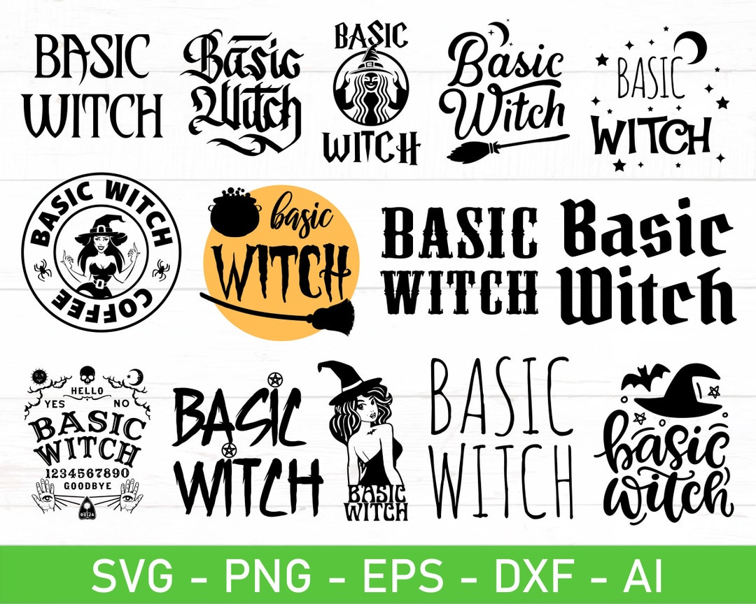 Basic Witch Svg Bundle, Halloween Witch Svg, Eps, Dxf, Ai, Png, Files ...