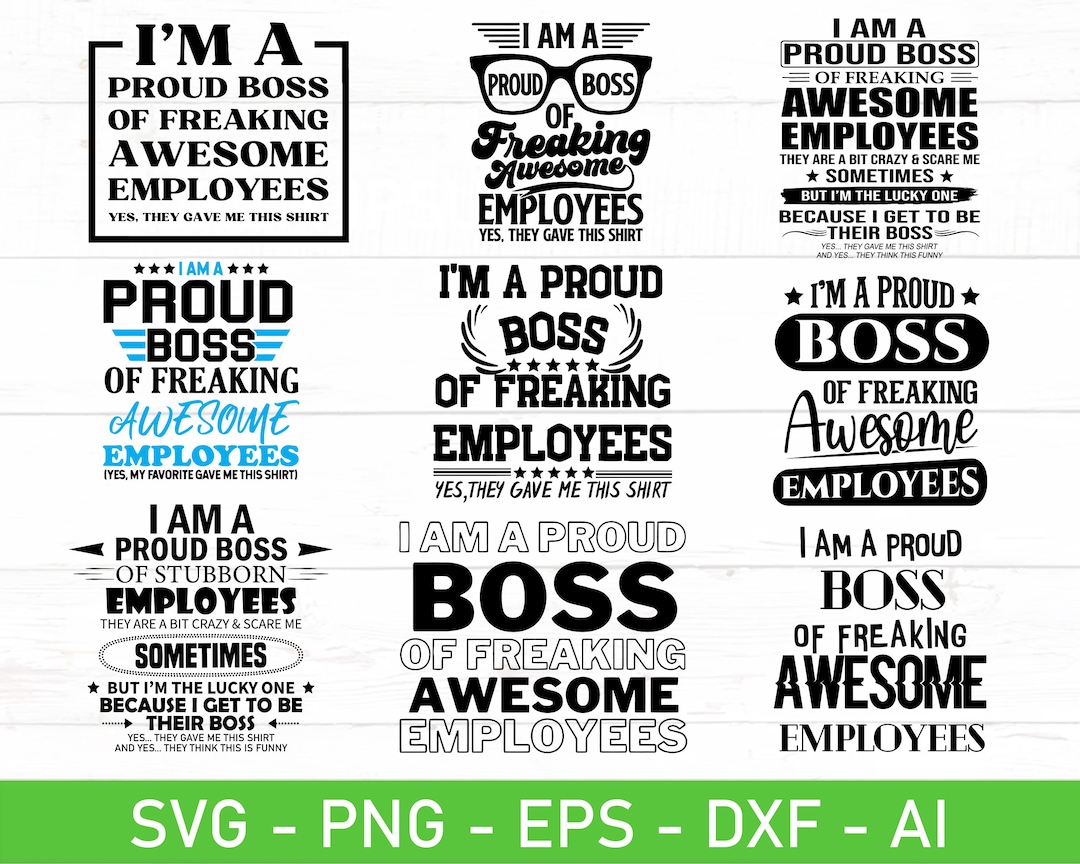I Am A Proud Boss of Freaking Awesome Employees Svg, Proud Boss SVG ...
