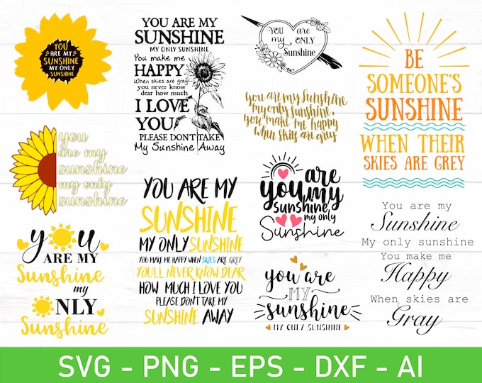 You Are My Sunshine My Only Sunshine Svg Eps Dxf Ai Png - Etsy