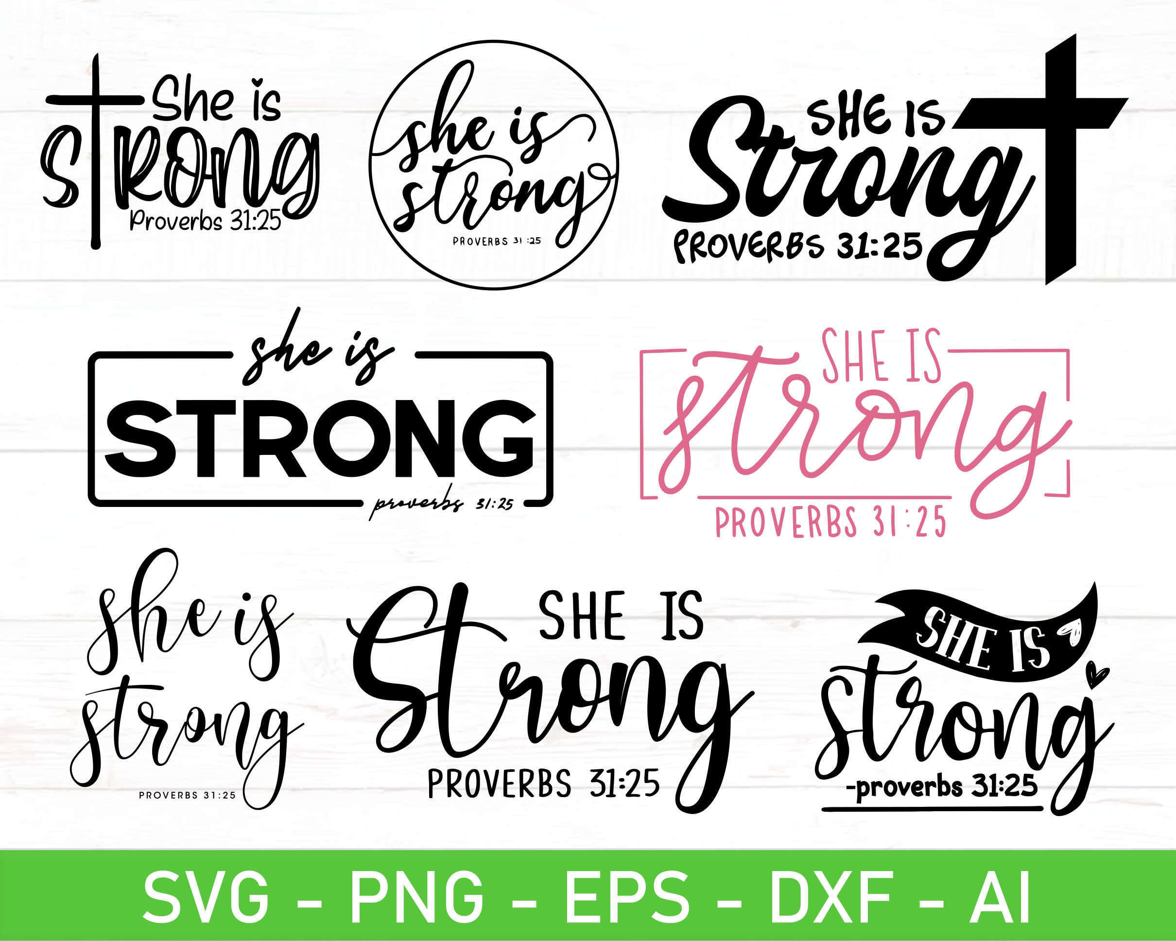 She is Strong Proverbs 31:25 Svg, She is Strong Svg, Proverbs 31 25 Svg ...