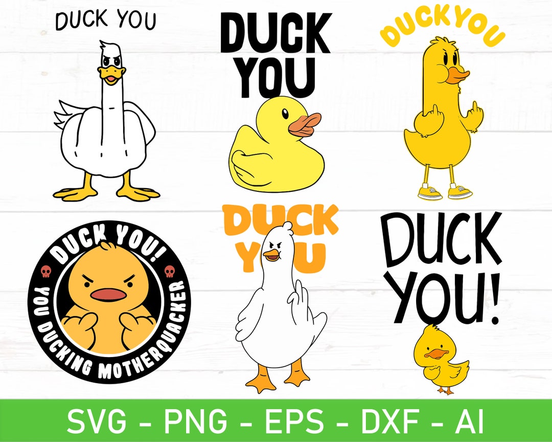 Duck You Svg Png Bundle, Middle Finger Png, Duck Clipart, Funny Duck ...
