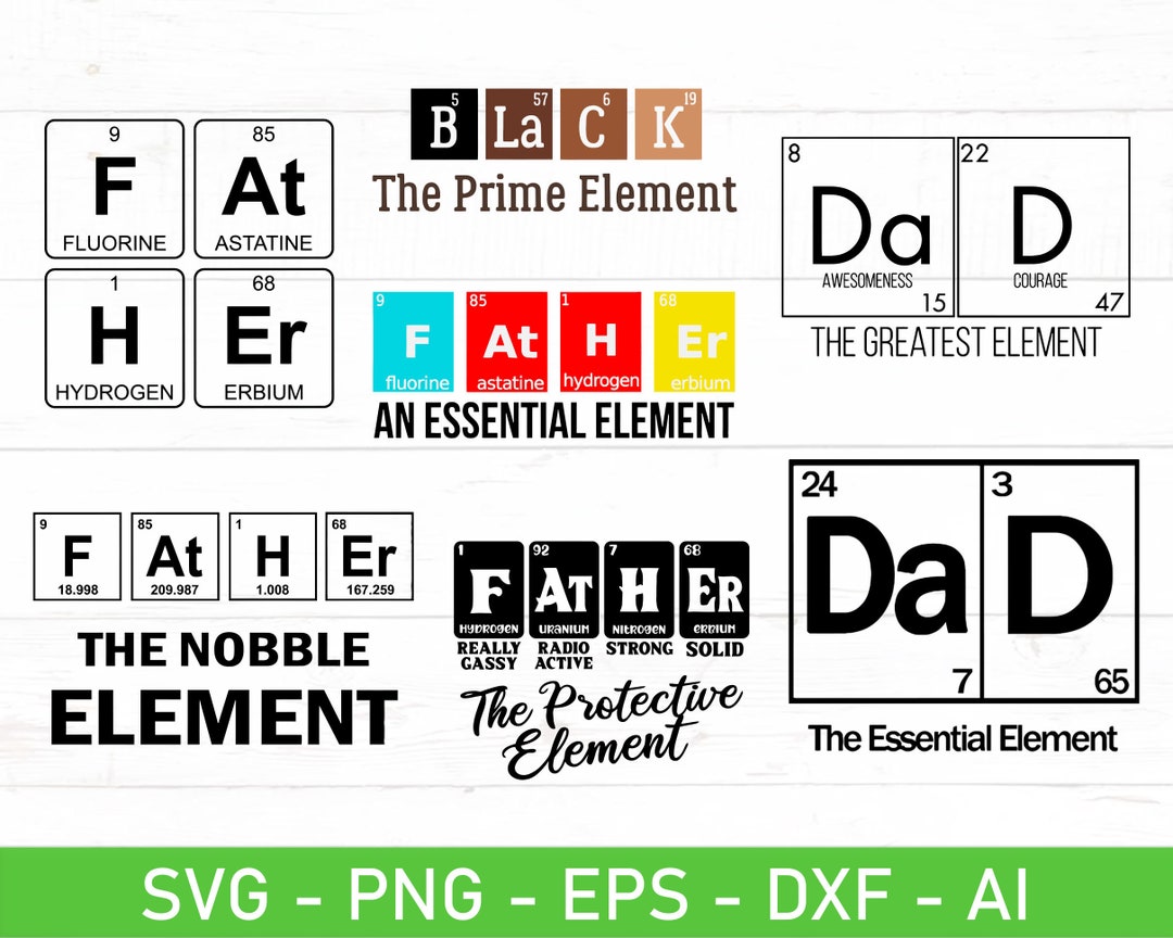 Father the Essential Element Svg Bundle, Father the Noble Element Dad ...