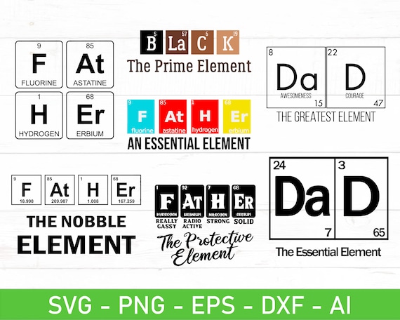 Father the Essential Element Svg Bundle Father the Noble | Etsy