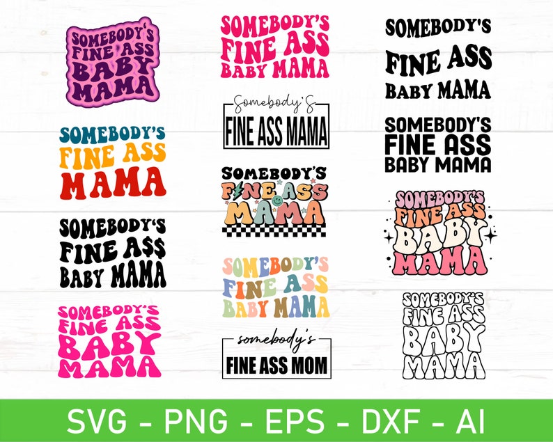 Somebody's Fine Ass Mama Svg Fine Ass Mama Svg Ass Baby - Etsy New Zealand