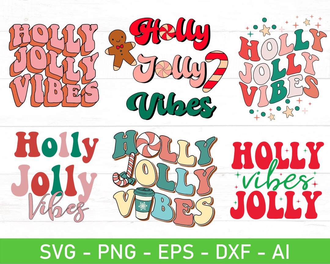 Holly Jolly Vibes Retro SVG Cut File, Holly Jolly Vibes Svg, Christmas ...