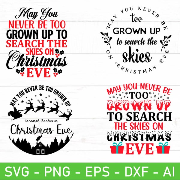 May You Never Be Too Grown up to Search the Skies on Christmas Eve - Etsy