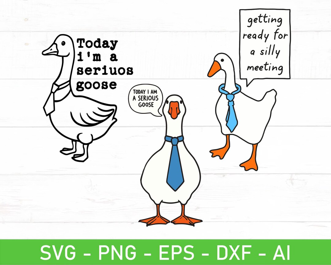 Serious Goose SVG PNG Bundle, Funny Goose Meme Design Clipart ...