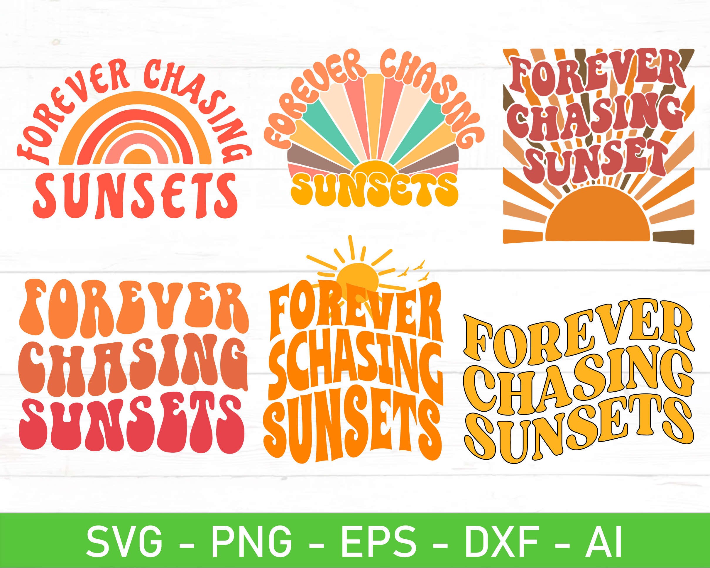 Forever Chasing Sunsets SVG, Summer Svg, Retro Forever Chasing Sunsets ...