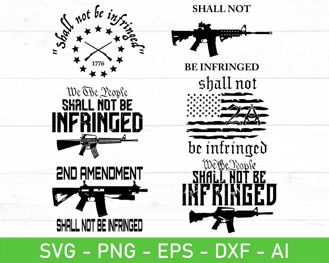 Shall Not Be Infringed Svg Png, 2nd Amendment Flag Guns We the People ...