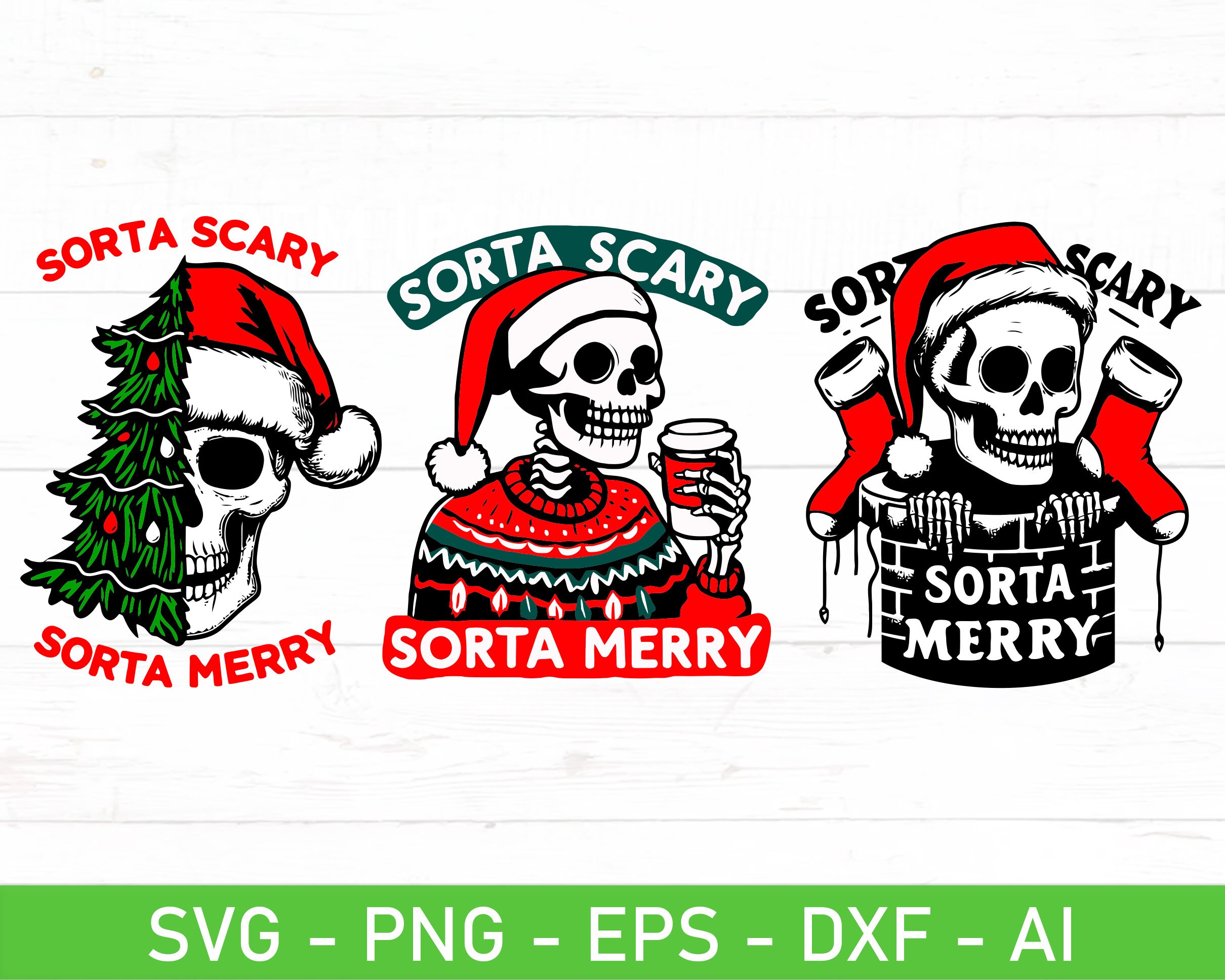 Sorta Scary Sorta Merry SVG PNG Bundle, Funny Christmas Skeleton Svg - Etsy