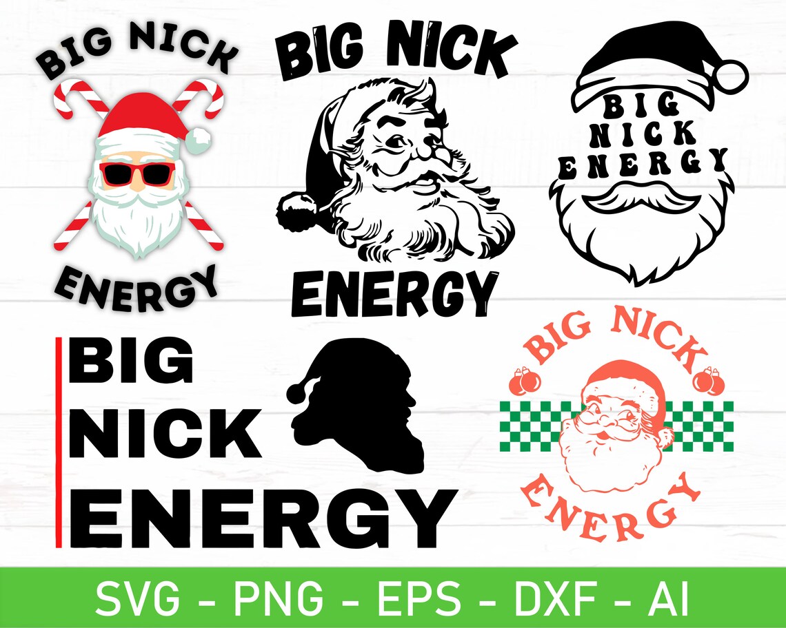 Big Nick Energy SVG Bundle Naughty Santa Svg Eps Dxf Ai - Etsy