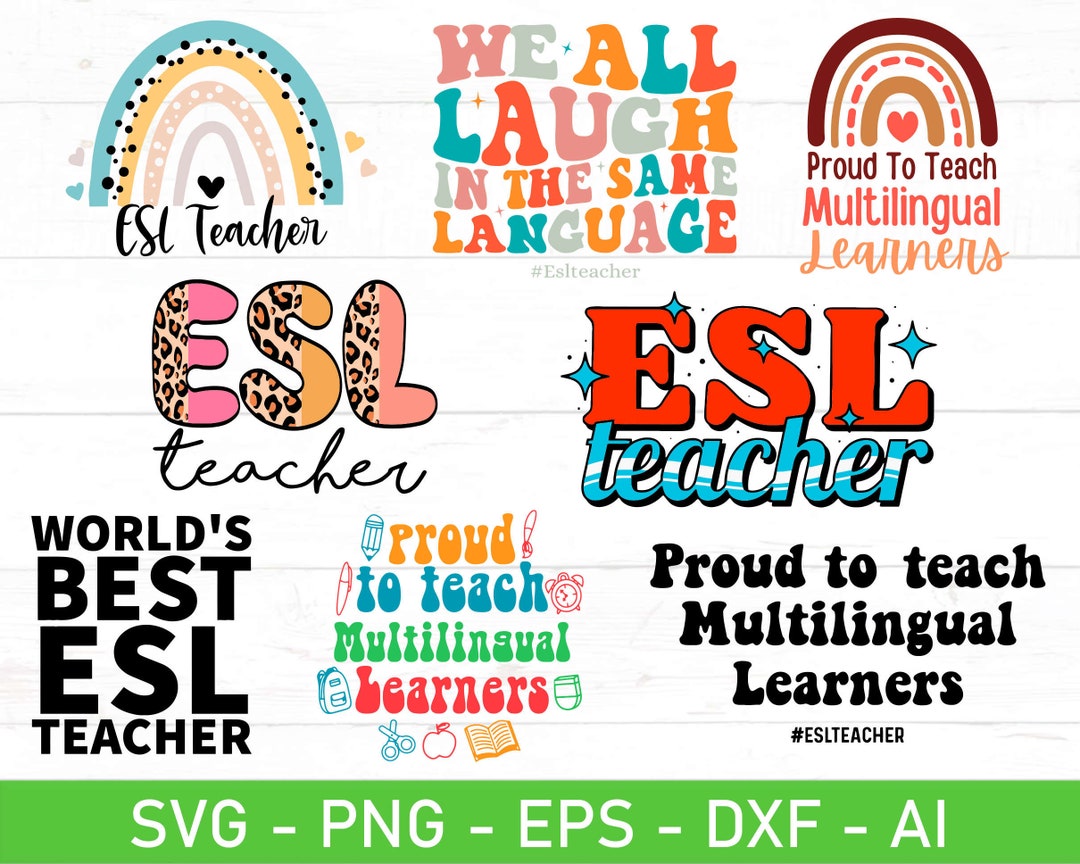 ESL Teacher Svg Png Bundle, ESL Teacher Shirt Svg, ESOL Teacher Svg ...