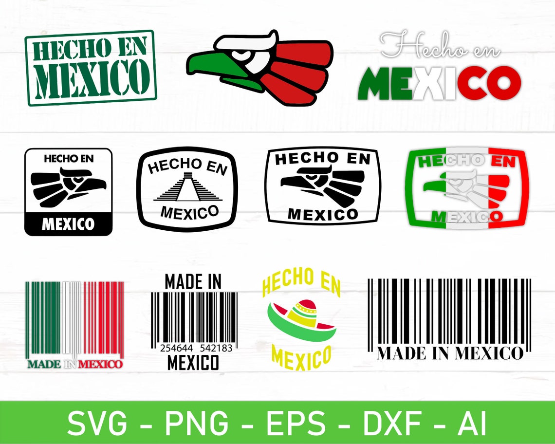 Hecho En Mexico SVG Bundle, Mede in Mexico Svg Bundle, Eps, Dxf, Ai ...