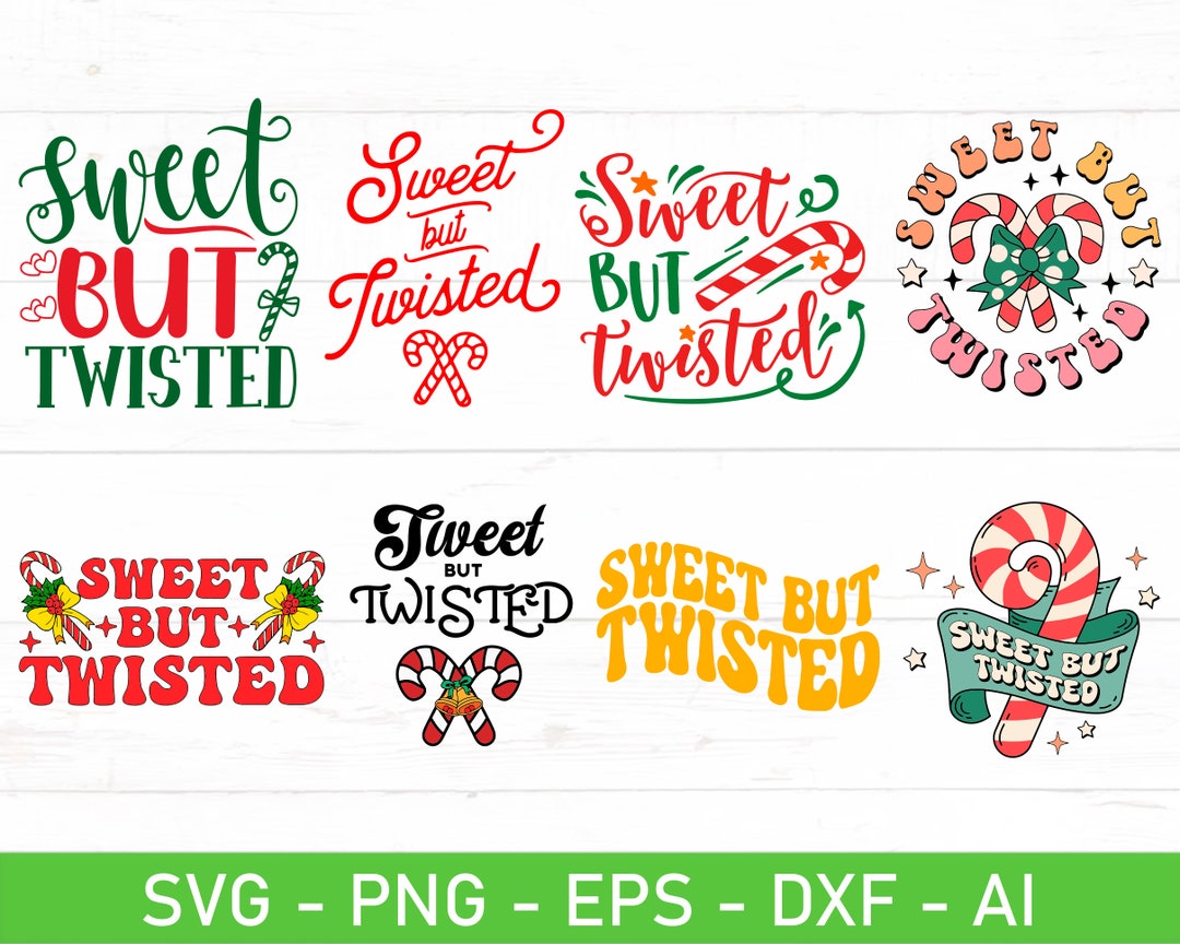 Sweet but Twisted SVG, Candy Cane Svg, Funny Christmas Svg - Etsy