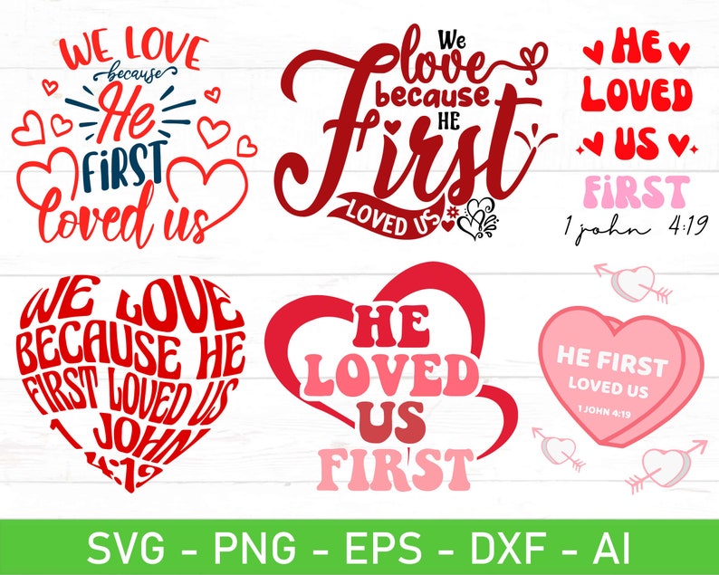 He Loved Us First Svg We Love Because He First Loved Us SVG - Etsy