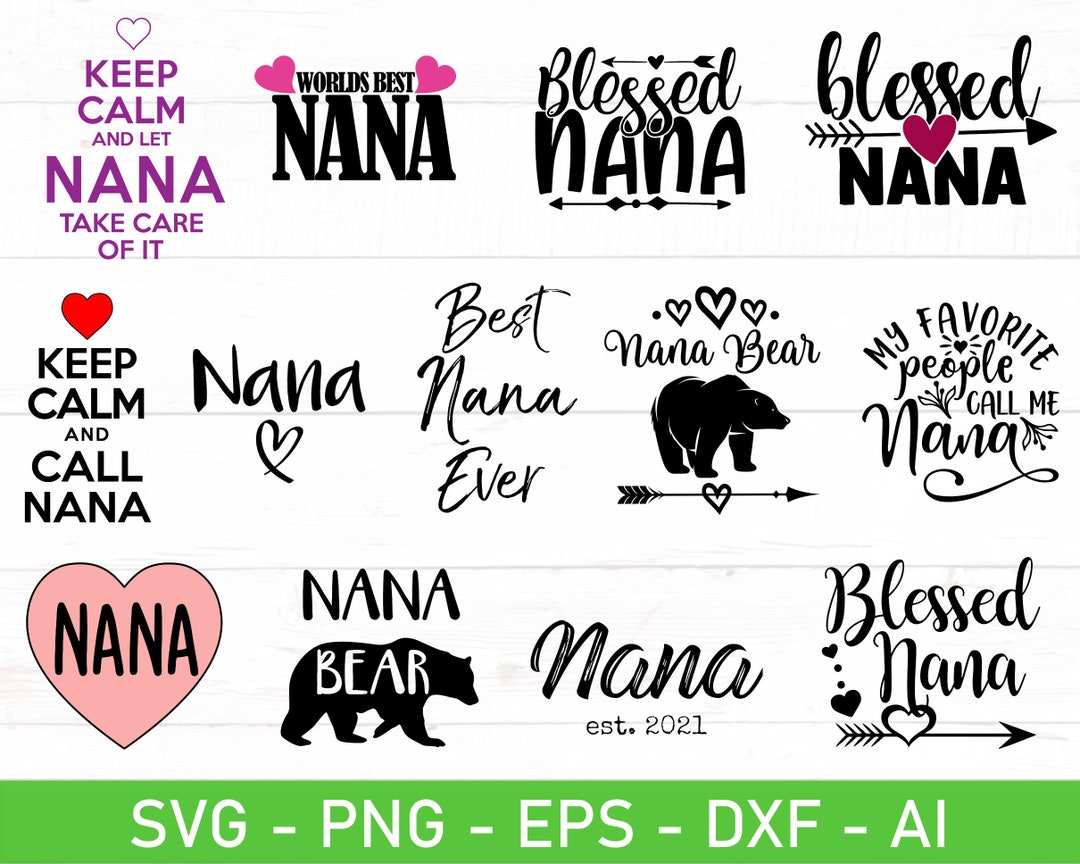Nana Heart Svg, Nana Svg Bundle, Eps, Dxf, Ai, Png, Files for Cricut ...