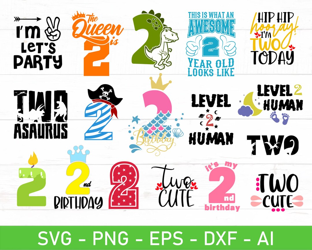 My 2nd Birthday Svg, My Second Birthday Svg, Eps, Dxf, Ai, Png, Files ...