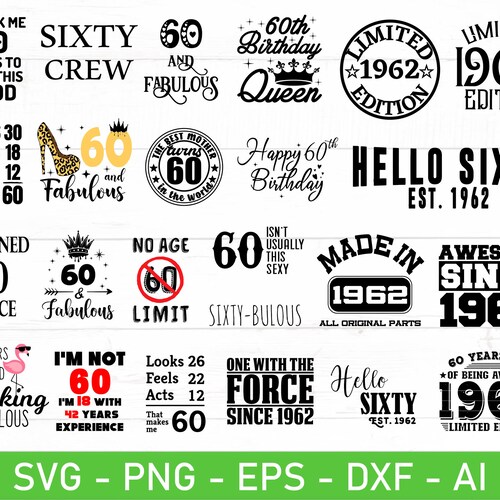 60 And Fabulous Svg 60th Birthday Svg Sixty Birthday Shirt Etsy Hong Kong