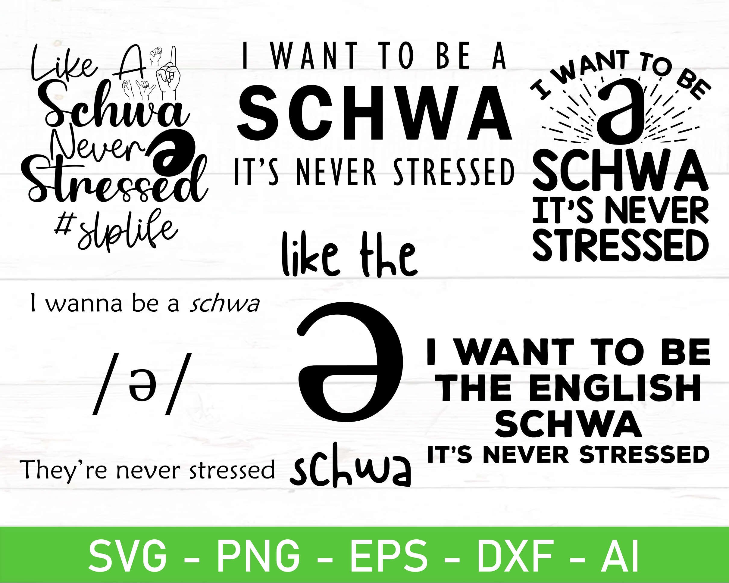 Be Like A Schwa It's Never Stressed Svg, Schwa Svg, Eps, Dxf, Ai, Png ...