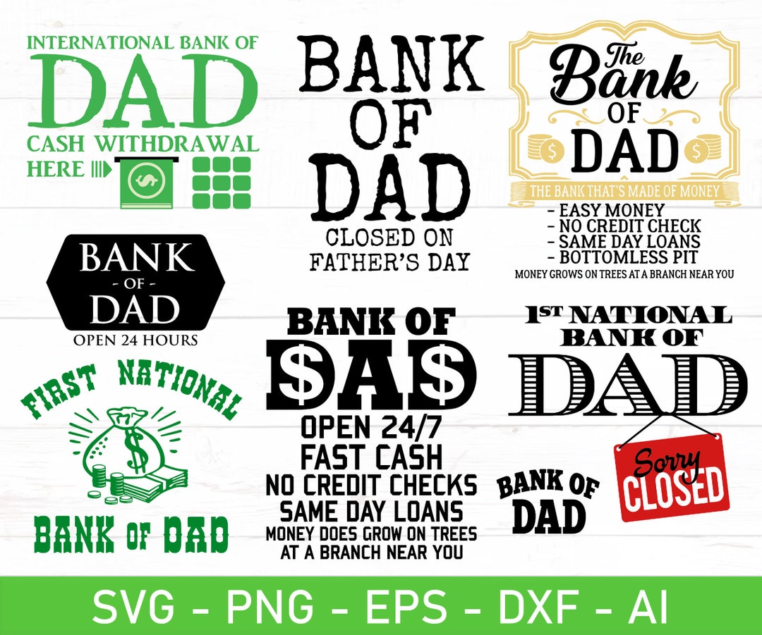 Bank of Dad Svg, Gift for Dad Svg, Father's Day Svg, Funny Father's Day ...