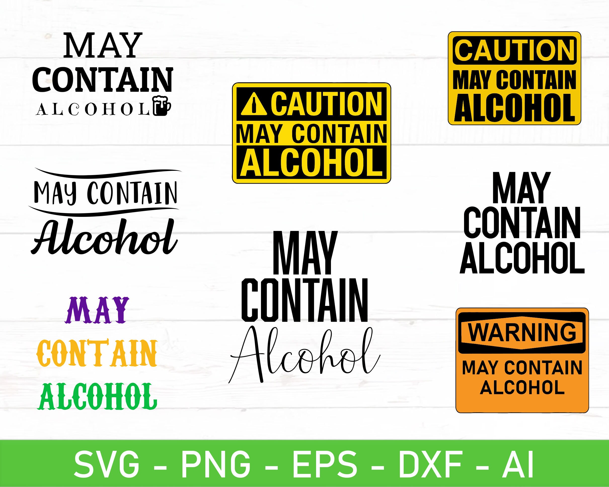 May Contain Alcohol Svg Eps Dxf Ai Png Files for Cricut - Etsy Canada