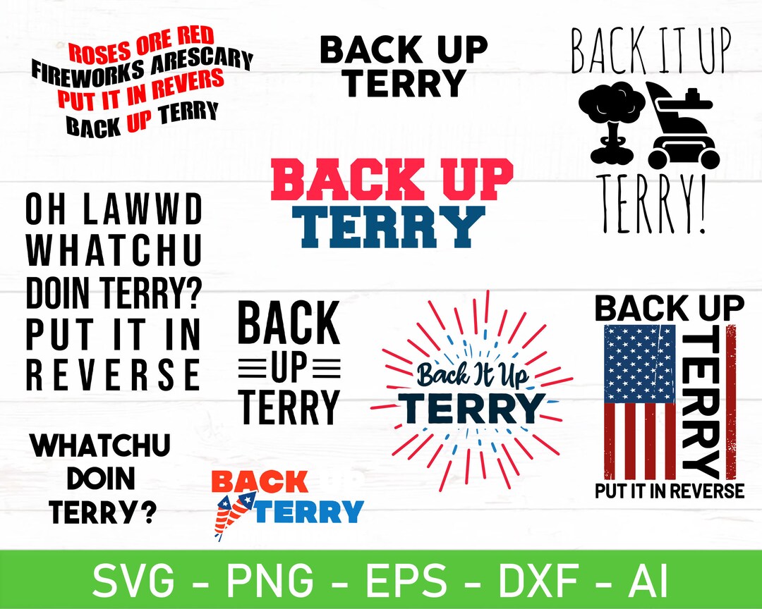 Back It Up Terry Put It In Reverse Svg 4th Of July Funny Svg back-it-up-terry-put-it-in-reverse-svg-4th-of-july-funny-svg