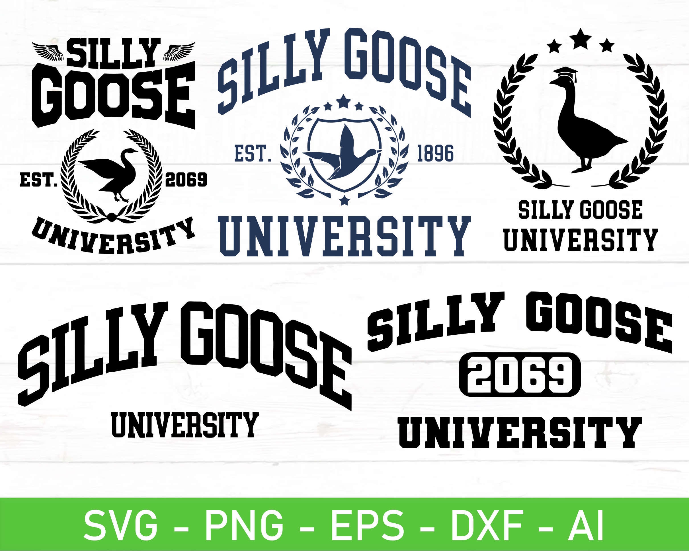 Silly Goose University SVG Bundle, Eps, Dxf, Ai, Png, Files for Cricut ...