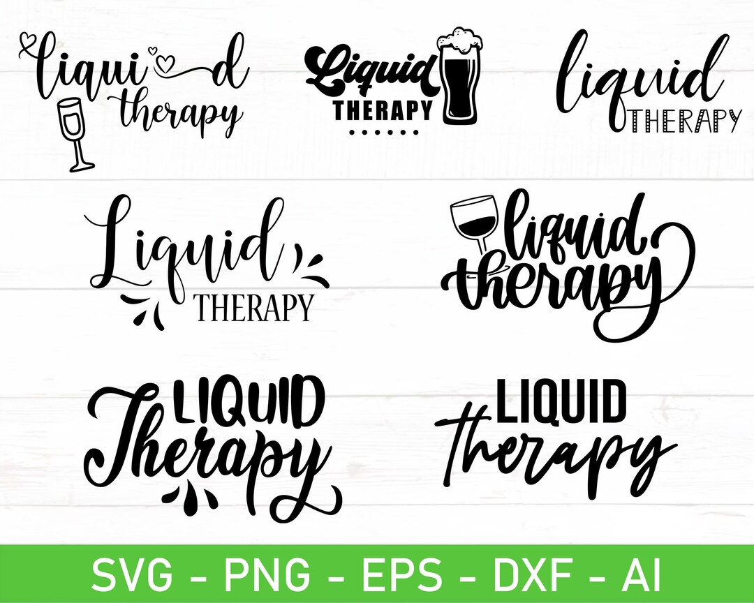 Liquid Therapy Svg, Eps, Dxf, Ai, Png, Files for Cricut - Etsy