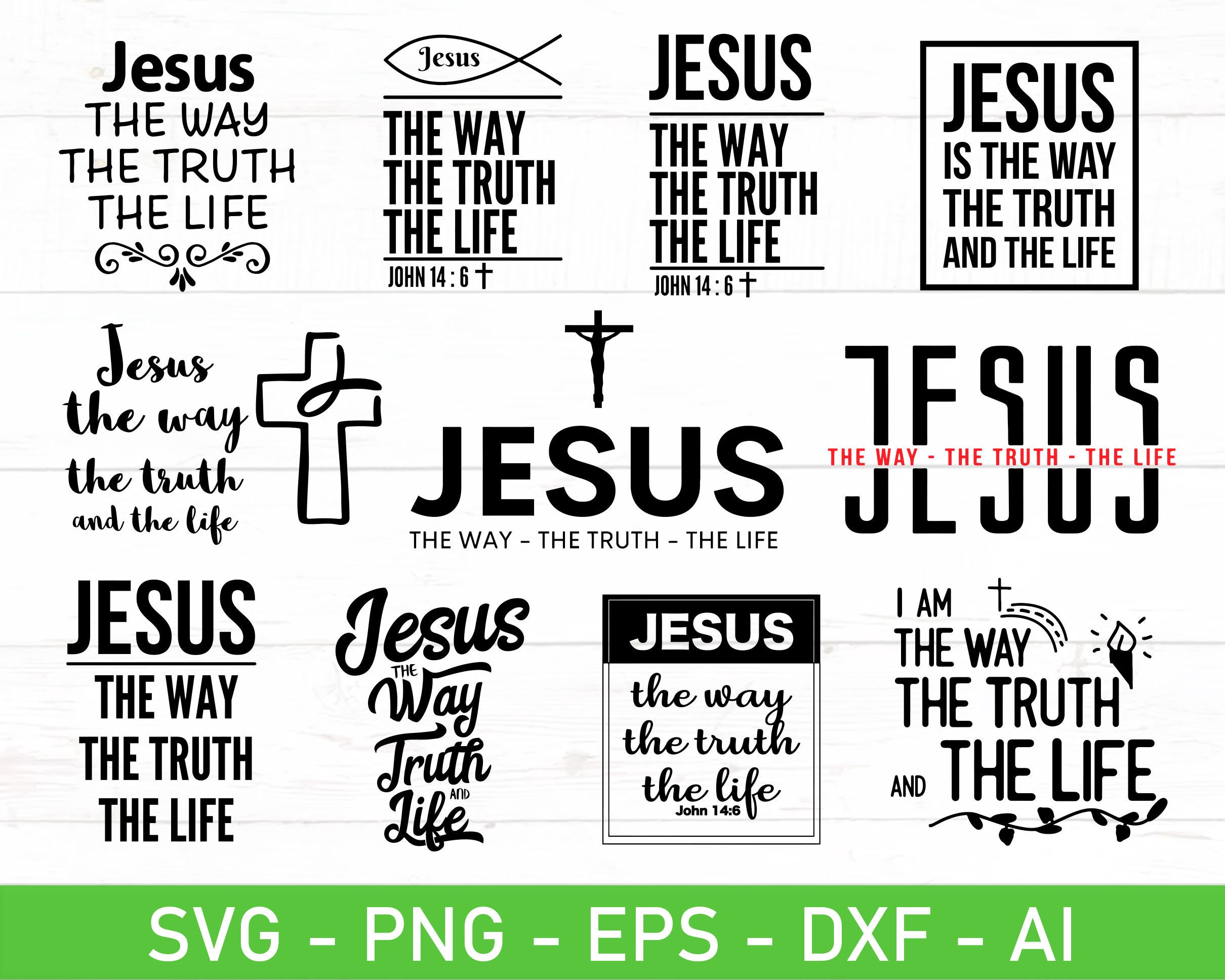 Jesus Is The Way The Truth And The Life I Am The Way, The Truth, And