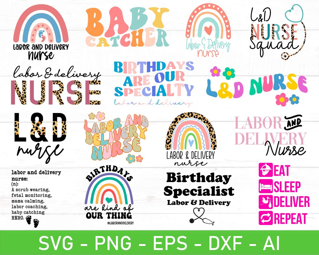 Labor and Delivery Nurse Svg Png Bundle, Baby Nurse Gift Svg, L & D ...