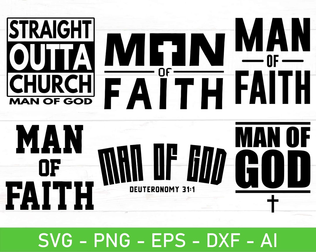 Man of Faith Svg, Man of God Svg, Straight Outta Church Svg, Man of ...