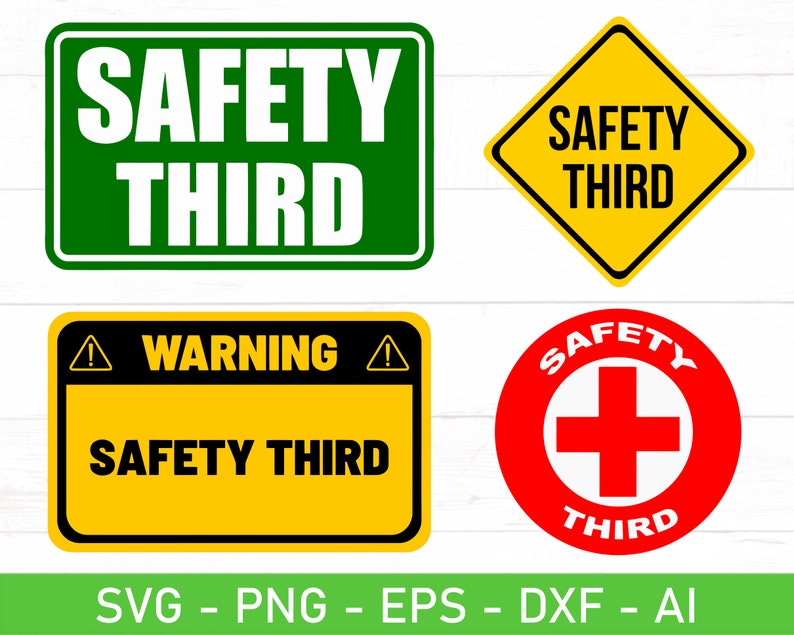 Safety Third SVG PNG, Safety Sign Svg, Safety Humor Svg - Etsy