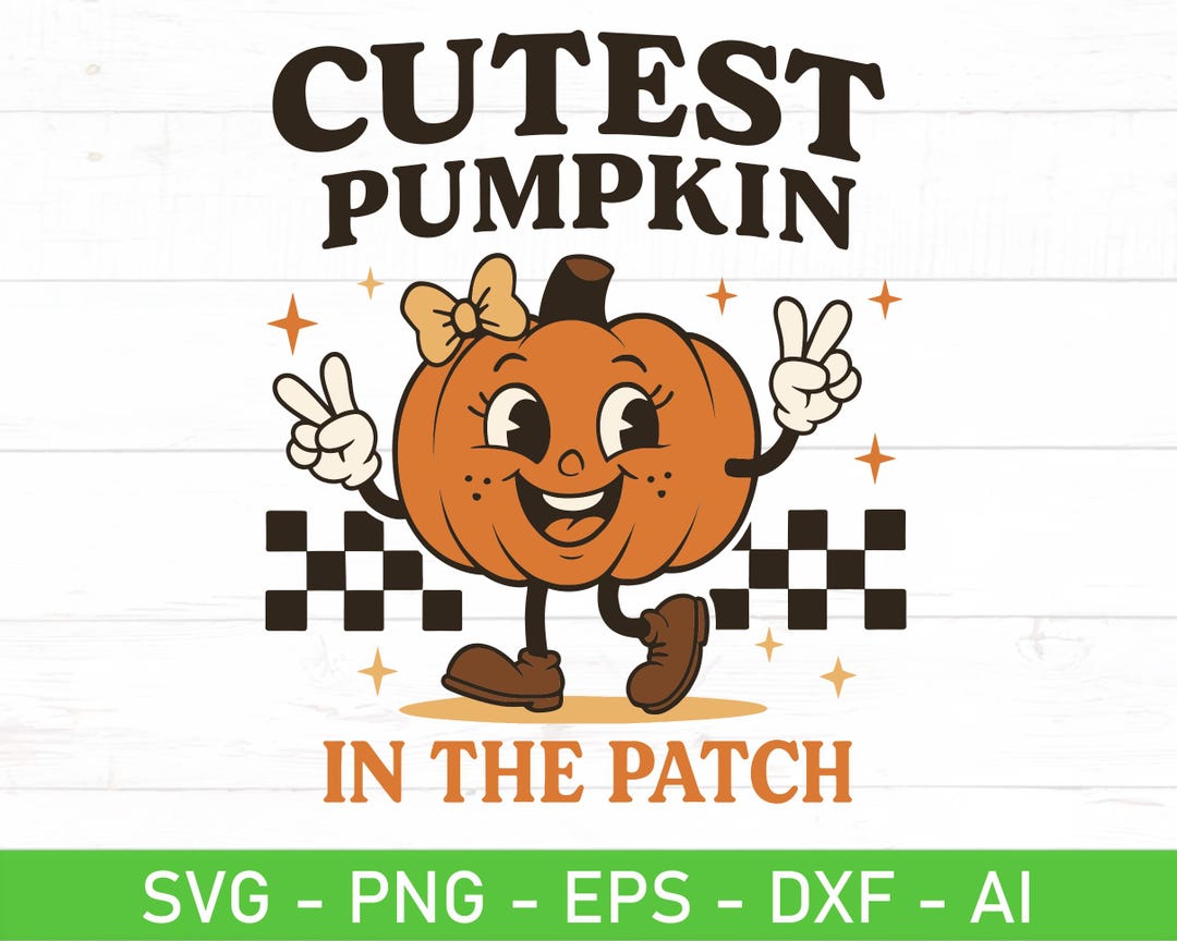 Cutest Pumpkin in the Patch SVG PNG – Cute Kids Halloween Pumpkin With ...